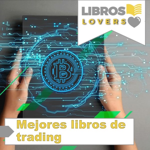 Top 12 los MEJORES LIBROS DE TRADING para principiantes y expertos